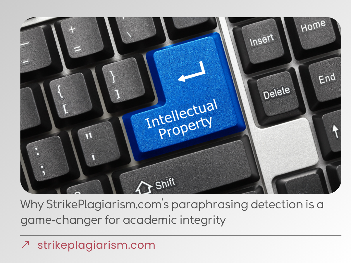 Why StrikePlagiarism.com’s paraphrasing detection is a game-changer for academic integrity | THE ...